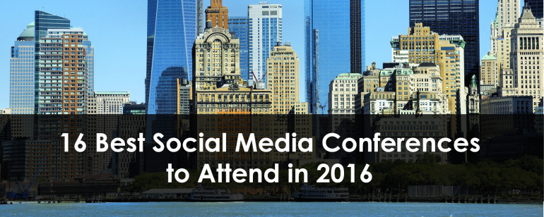 The 16 Best Social Media Conferences to Attend in 2016